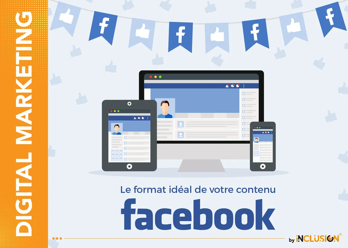 The ideal format for your Facebook content — Inclusion